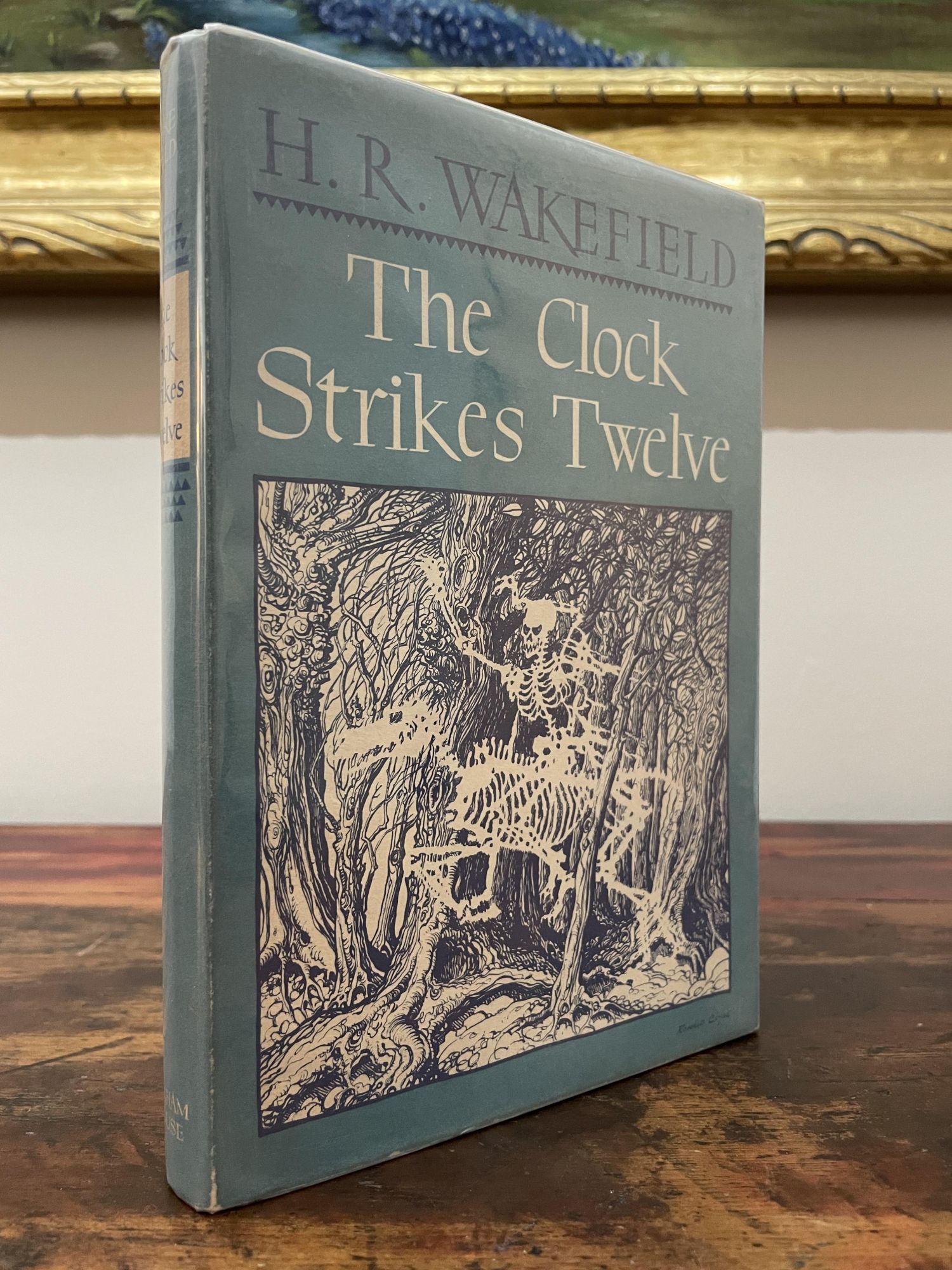 The Clock Strikes Twelve by H. R. Wakefield | | 1946 | Arkham House ...