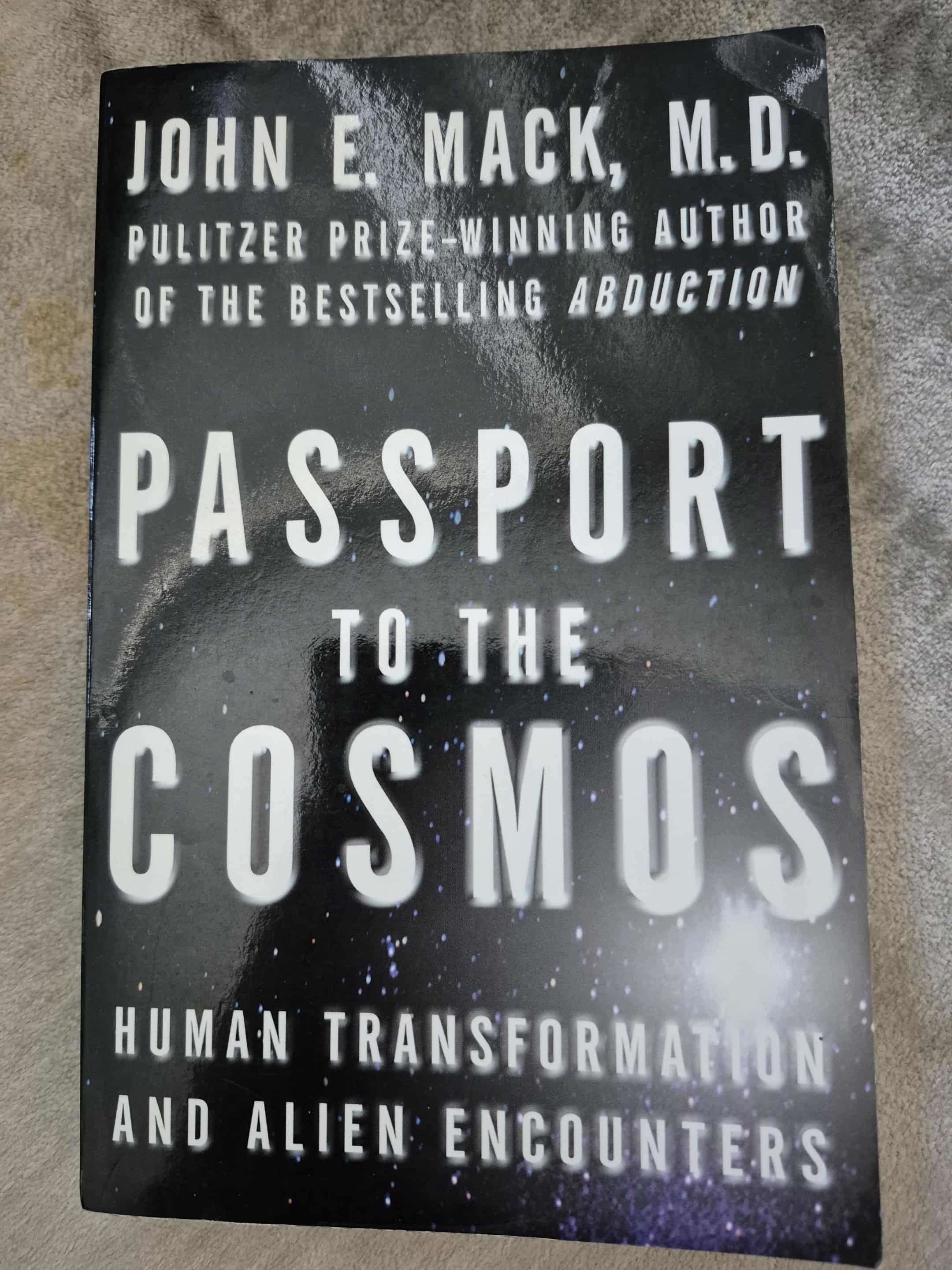Passport the the Cosmos by John E. Mack | 1999 | Three Rivers Press | Biblio