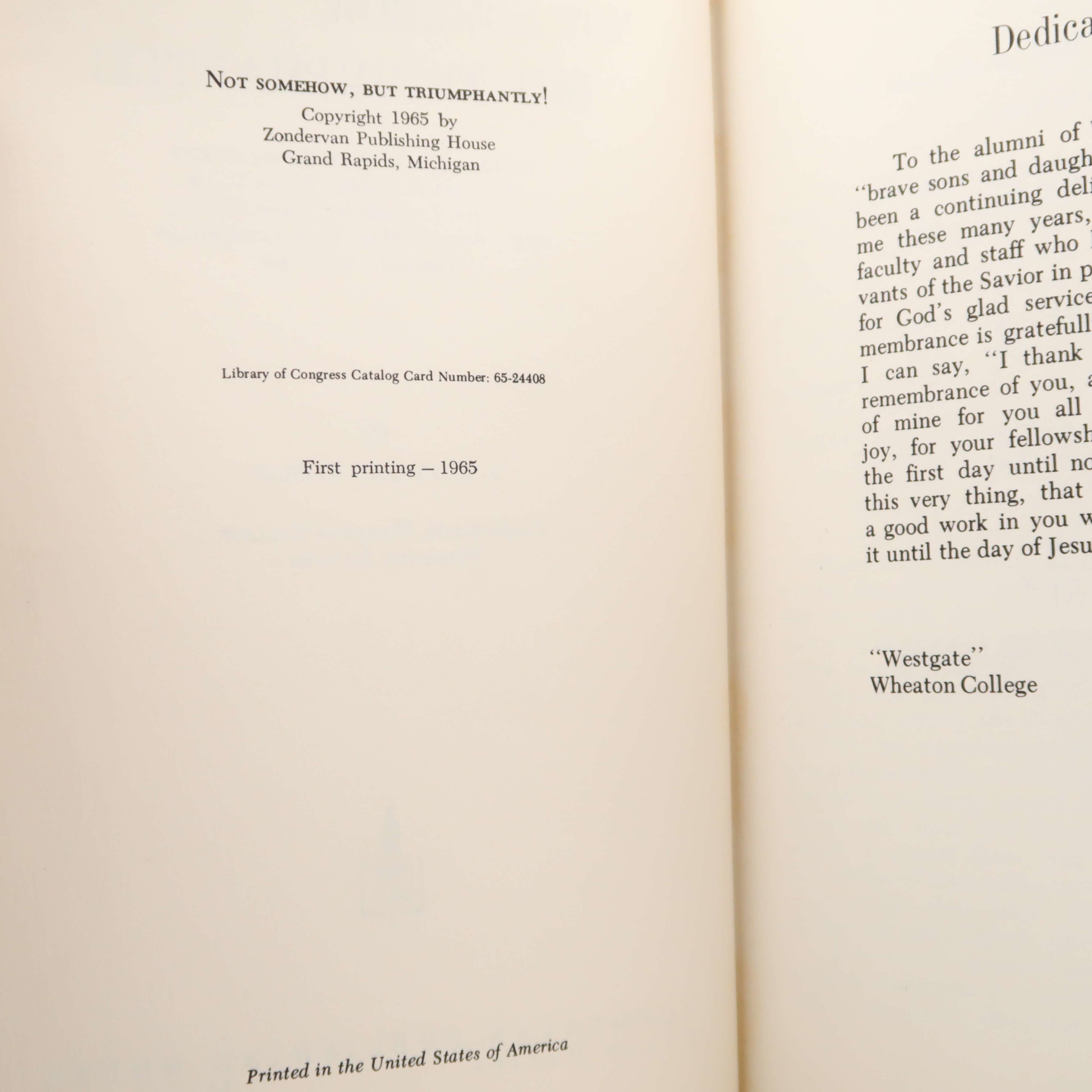 Not Somehow, But Triumphantly! by V. Raymond Edman (Zondervan, 1965 ...