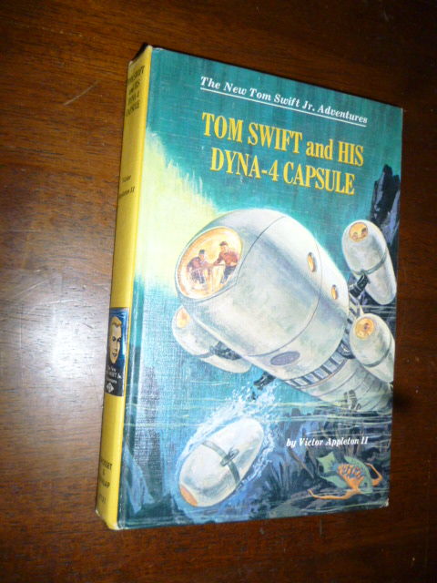 Tom Swift and His Dyna-4 Capsule (The New Tom Swift Jr. Adventures) by ...