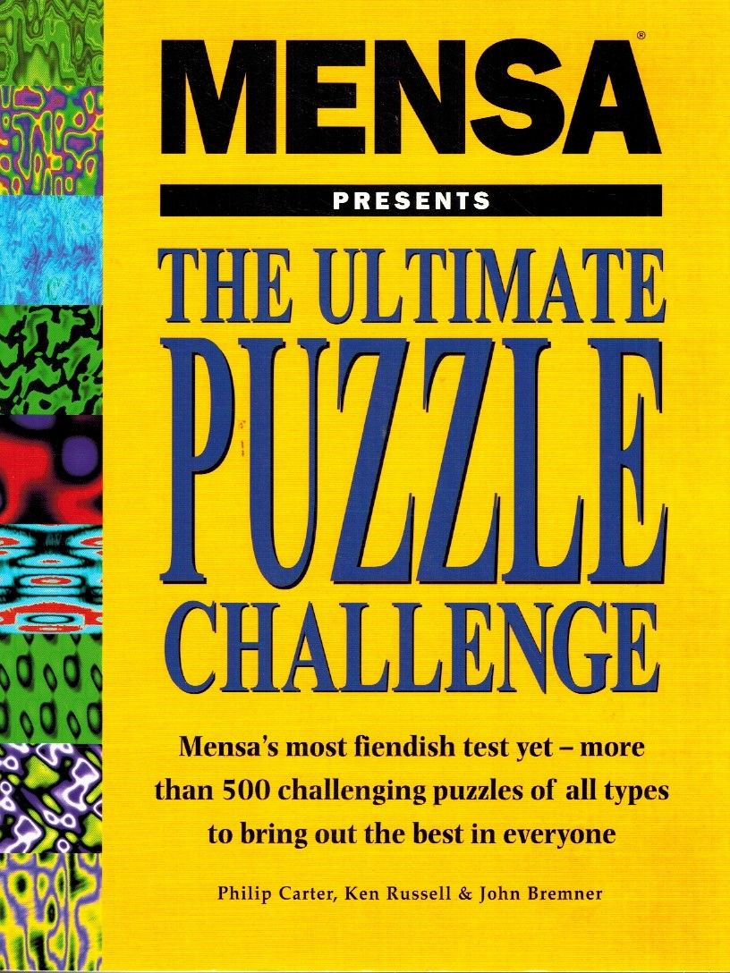 BIBLIO | MENSA PRESENTS THE ULTIMATE PUZZLE CHALLENGE. by Bremner, John ...