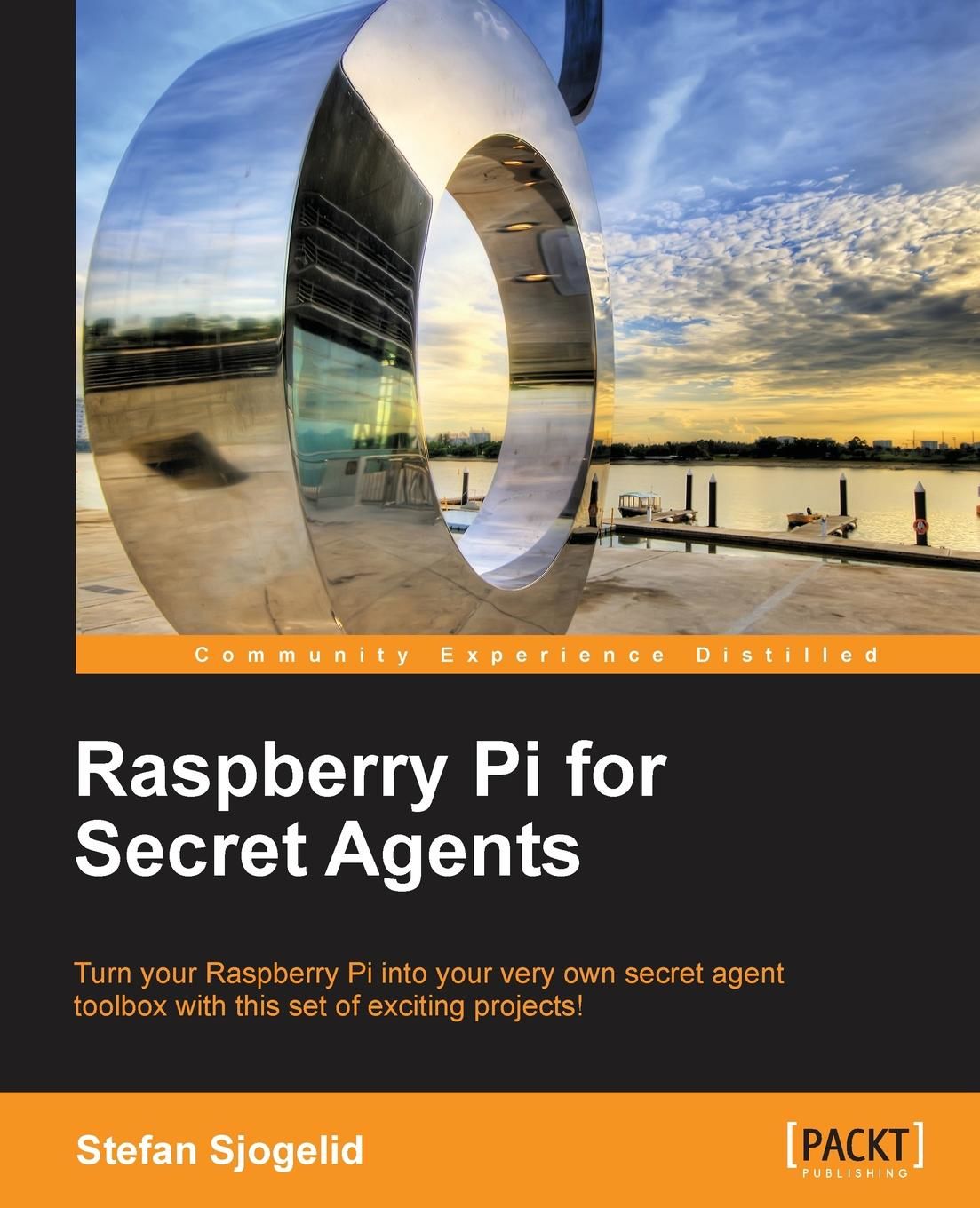 BIBLIO | Raspberry Pi for Secret Agents by Stefan Sjogelid | Paperback | 2013-04-20 | Packt ...