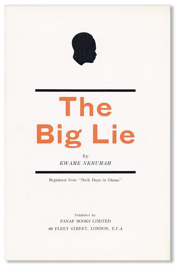 The Big Lie by NKRUMAH, Kwame | [1968] | Panaf Books Limited | Biblio