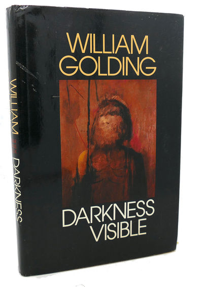 DARKNESS VISIBLE by William Golding - First Edition; First Printing ...