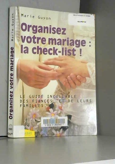 Organiser un mariage : Check-list by Marie Guyon | Paperback | 2002 ...