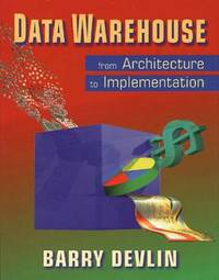 BIBLIO | Data Warehouse : From Architecture to Implementation by Barry ...