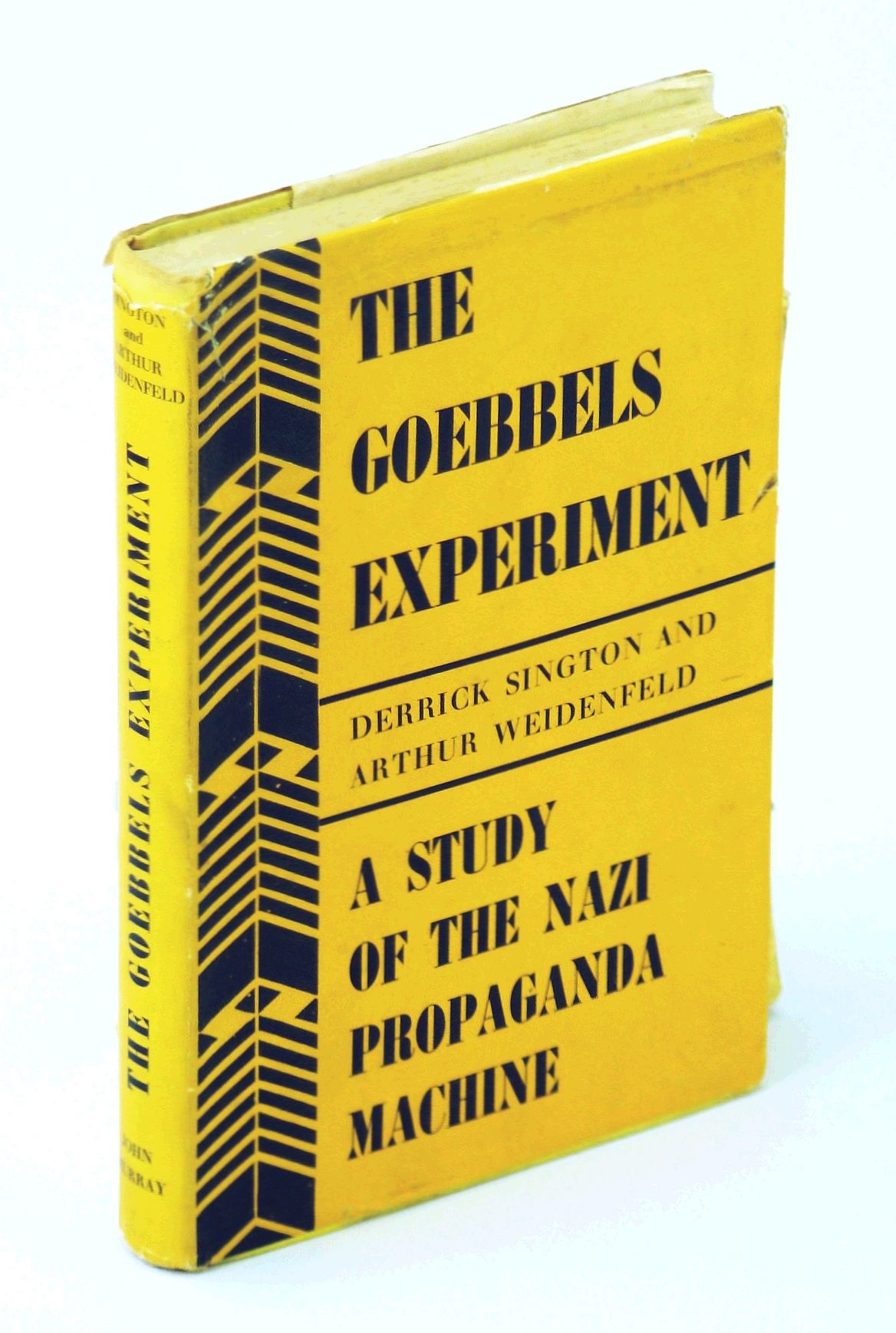 The Goebbels Experiment: A Study of the Nazi Propaganda Machine by ...