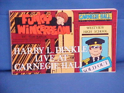 Funky Winkerbean Harry L. Dinkle Live at Carnegie Hall by Batiuk, Tom