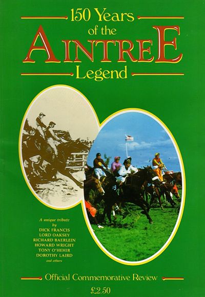 150 Years of the Aintree Legend - official commemorative review by ...