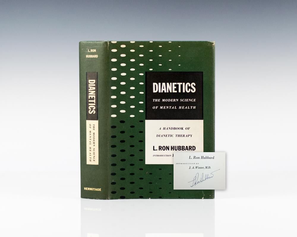 Dianetics: The Modern Science of Mental Health A Handbook of Dianetic ...