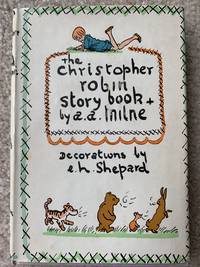 'The Christopher Robin Story Book by Milne, A A
