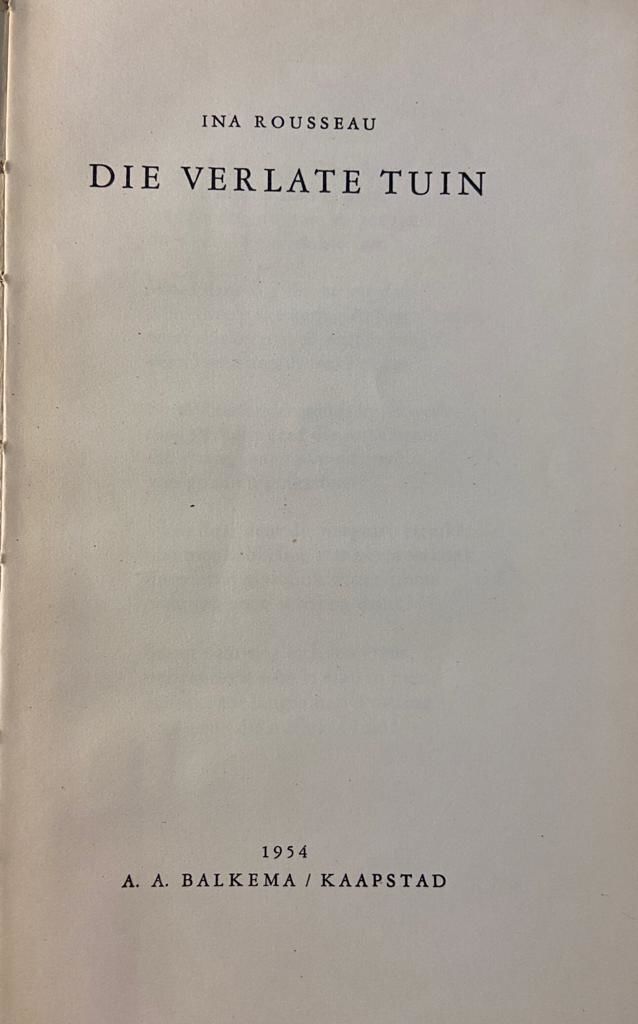 Die verlate tuin : [Gedigte], A.A. Balkema Kaapstad 1954, 48 pp. by ...