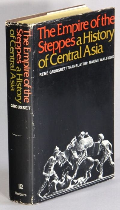 The empire of the steppes a history of central Asia ... Translated from ...