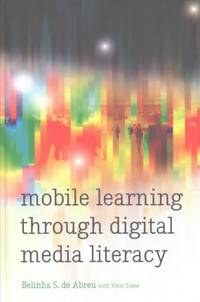 Mobile Learning through Digital Media Literacy (New Literacies and ...