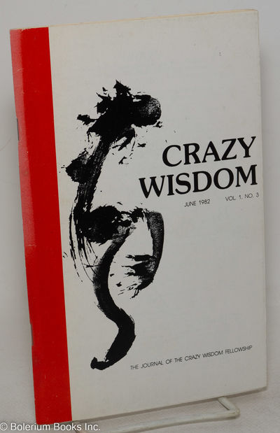 Crazy wisdom; the journal of the crazy wisdom fellowship, vol. 1, no. 3 ...