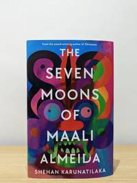 'The Seven Moons Of Maali Almeida by Karunatilaka, Shehan