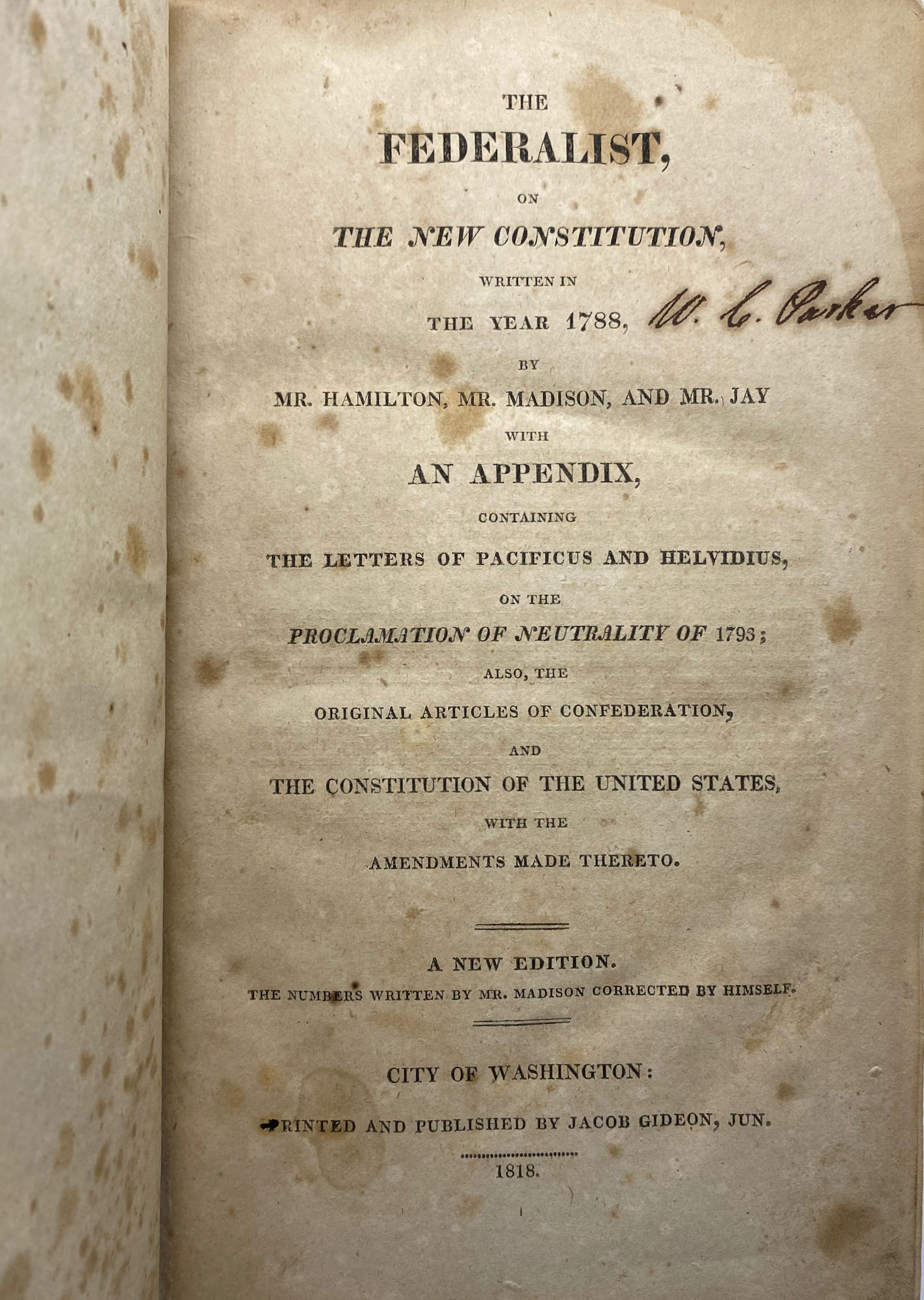 [Nat Turner's lawyer's copy?] The Federalist, on The New Constitution ...