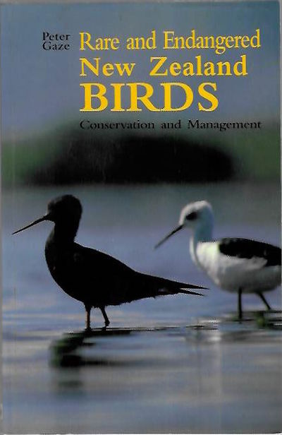 Rare and Endangered New Zealand Birds by Gaze, P | Hardcover | 1994 ...