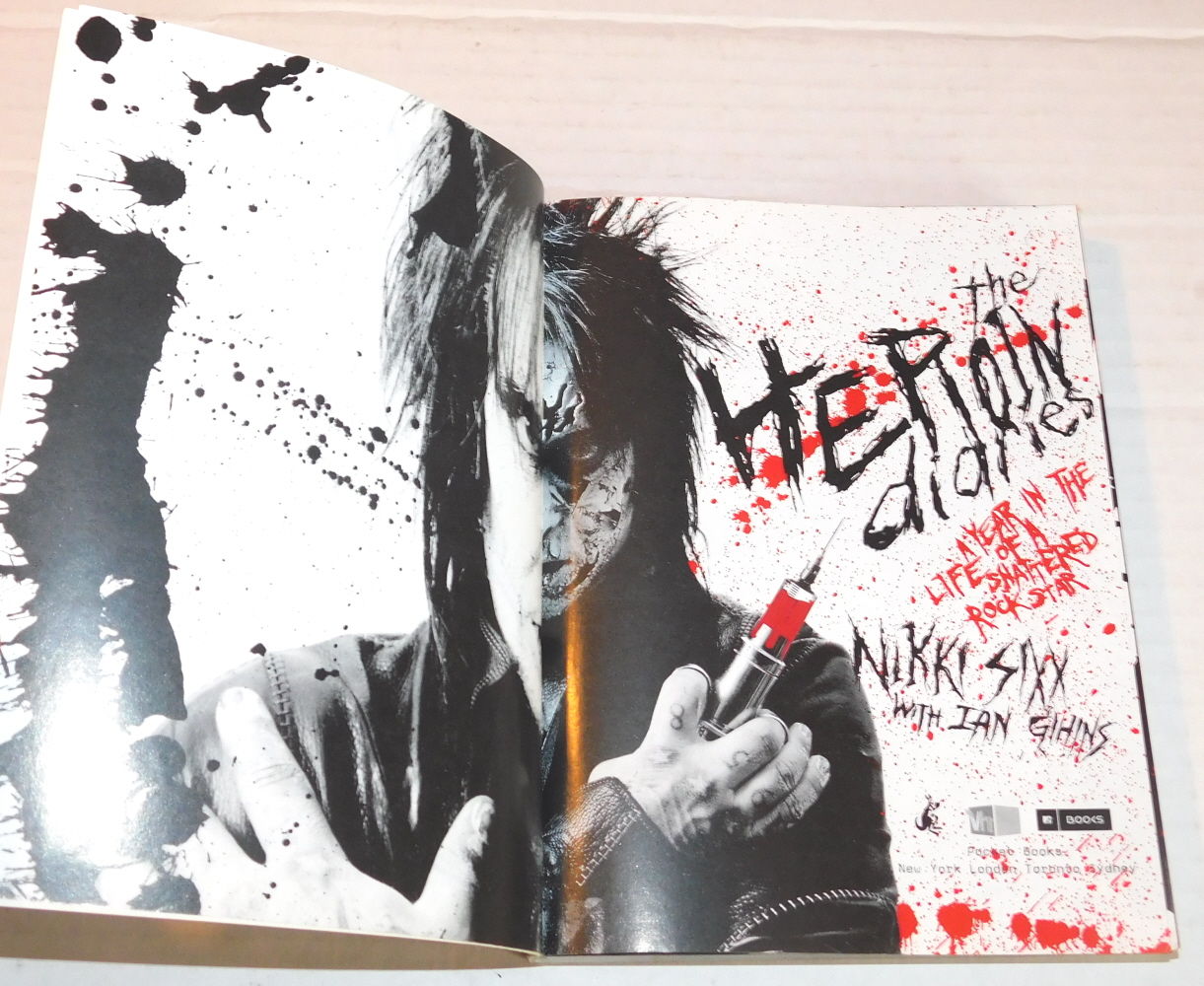 THE HEROIN DIARIES: A YEAR IN THE LIFE OF A SHATTERED ROCK STAR. by ...