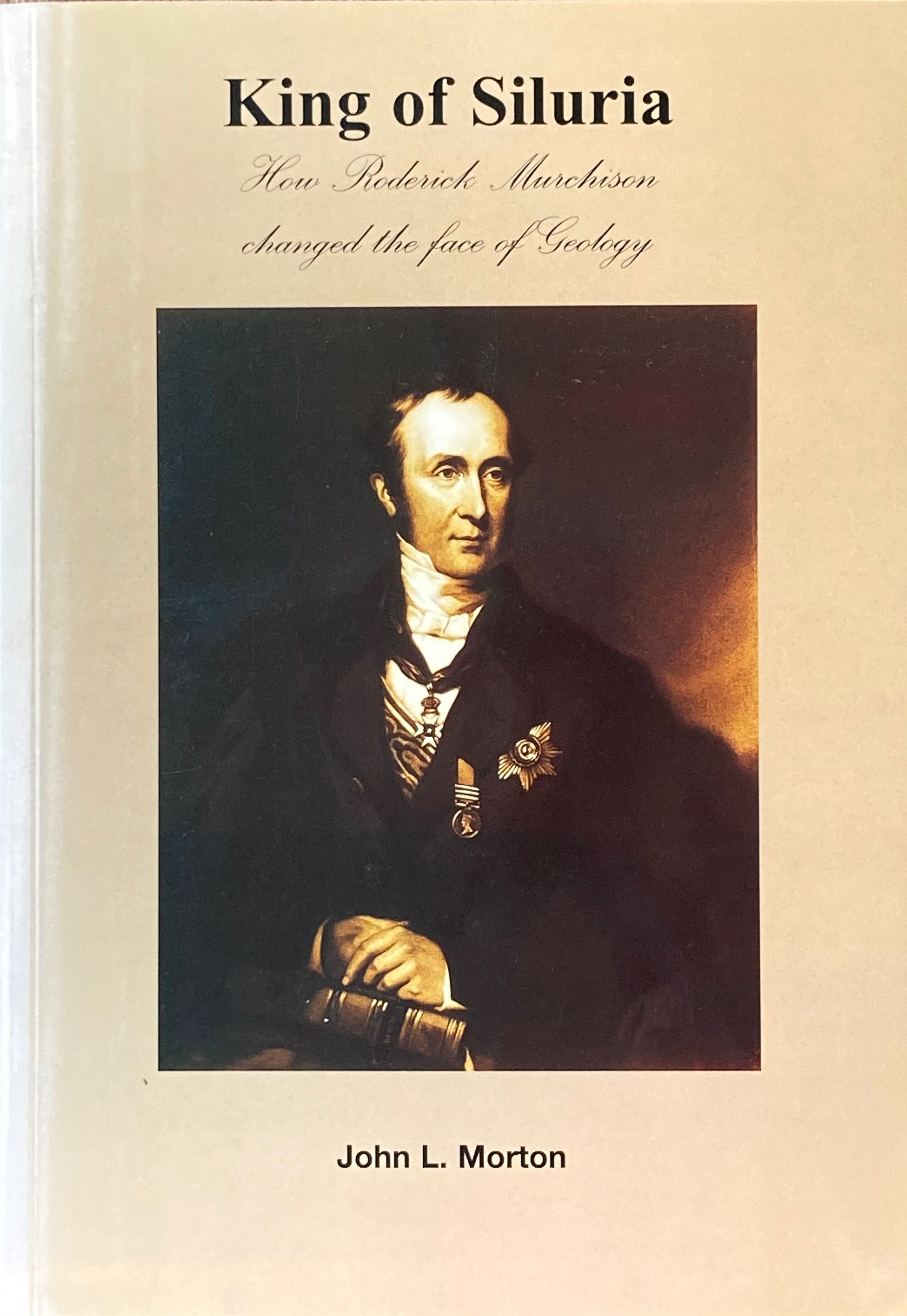 BIBLIO | King of Siluria: how Roderick Murchison changed the face of ...