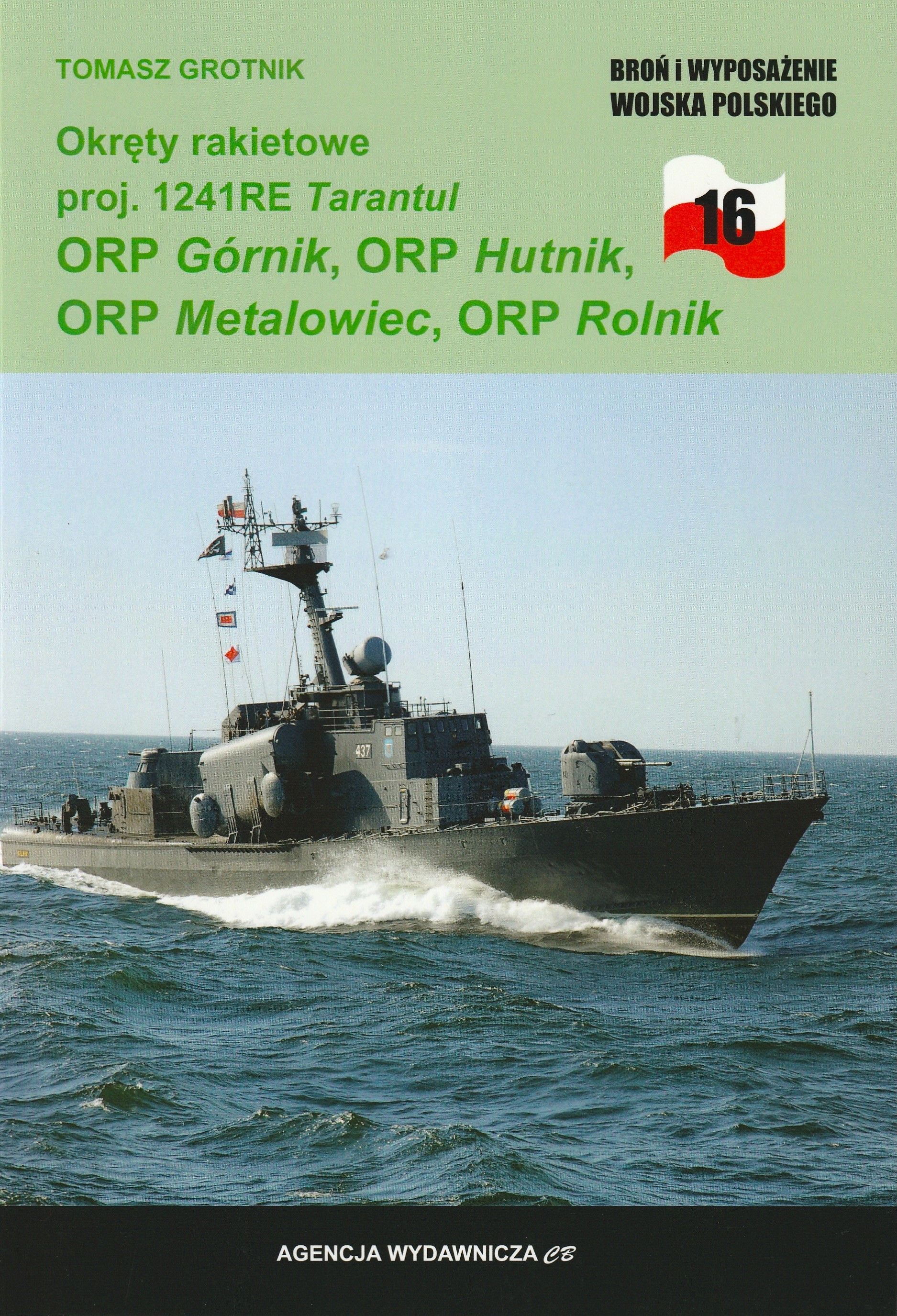 OKRETY RAKIETOWE PROJ. 1241RE TARANTUL ORP GORNIK, ORP HUTNIK, ORP ...