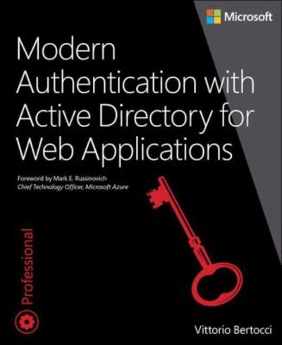 Modern Authentication with Azure Active Directory for Web Applications by Vittorio Bertocci ...