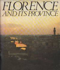 Florence and Its Province. The Section devoted to Florence is by Lara ...