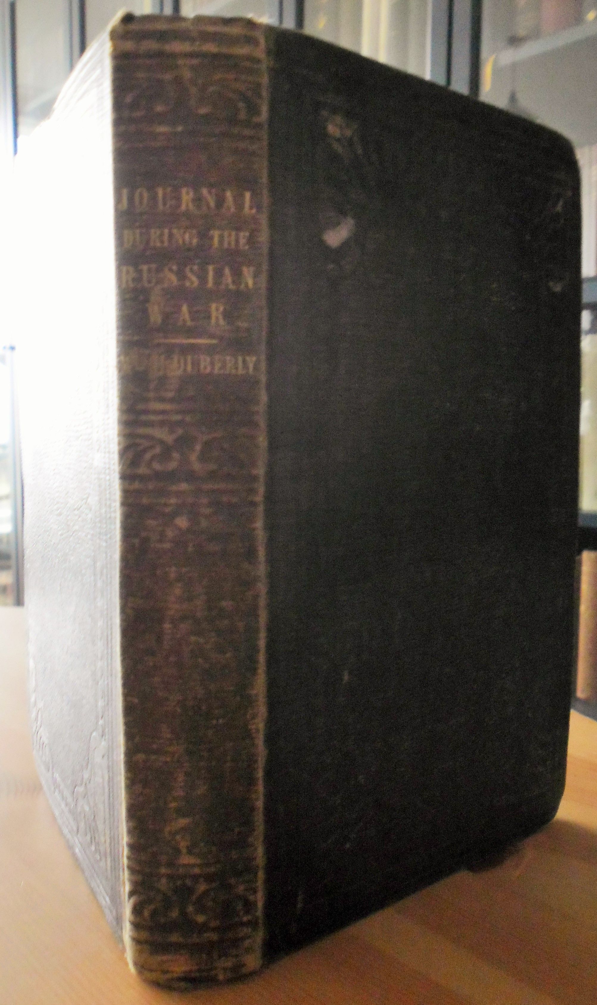 BIBLIO | Journal Kept during the Russian War from the departure of the ...