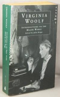 Virginia Woolf: Introductions to the Major Works. by Briggs, Julia ...