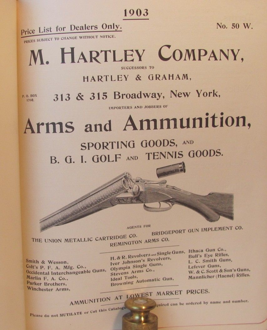 M. Hartley Co., Successors to Hartley & Graham, Arms and Ammunition ...