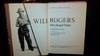 WILL ROGERS HIS LIFE AND TIMES, AN AMERICAN HERITAGE BIOGRAPHY by ...