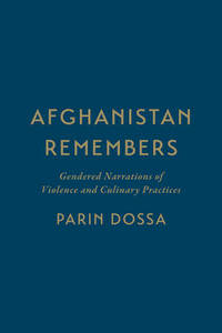 BIBLIO | Afghanistan Remembers: Gendered Narrations of Violence and ...