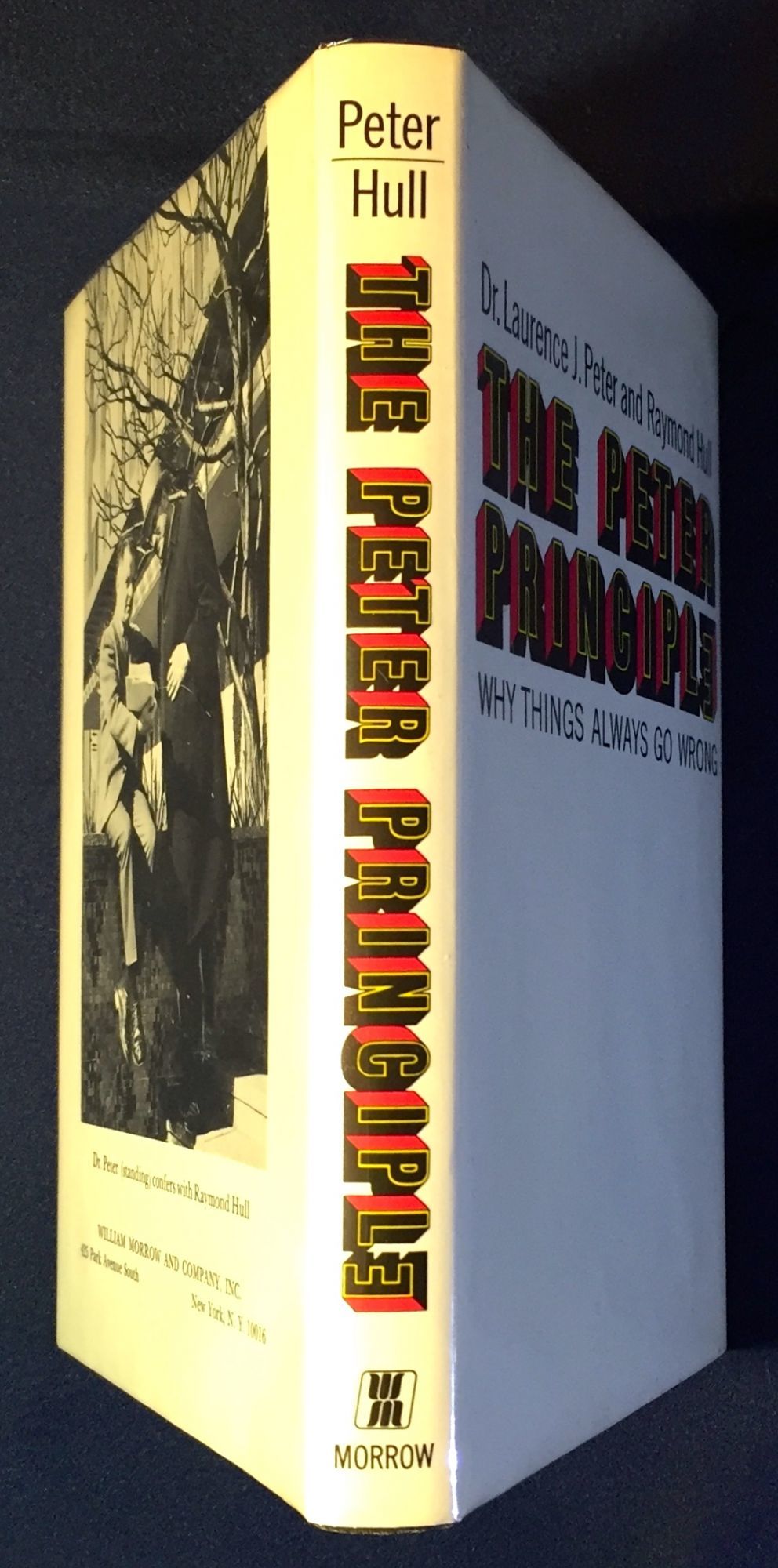 THE PETER PRINCIPLE; Why Things Always Go Wrong by Dr. Laurence J. and ...