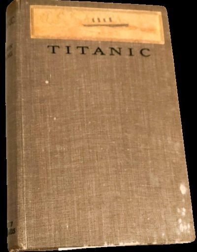 Titanic [in earliest 1912-issued Titanic dust jacket] by Filson Young ...