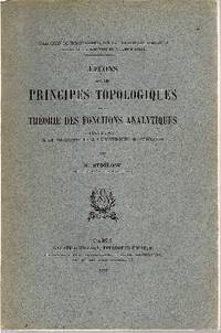 Leçons sur les principes topologiques de la théorie des fonctions ...