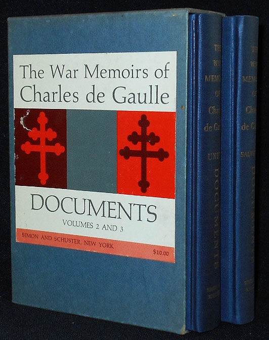 The War Memoirs of Charles de Gaulle -- Documents; Translated from the ...