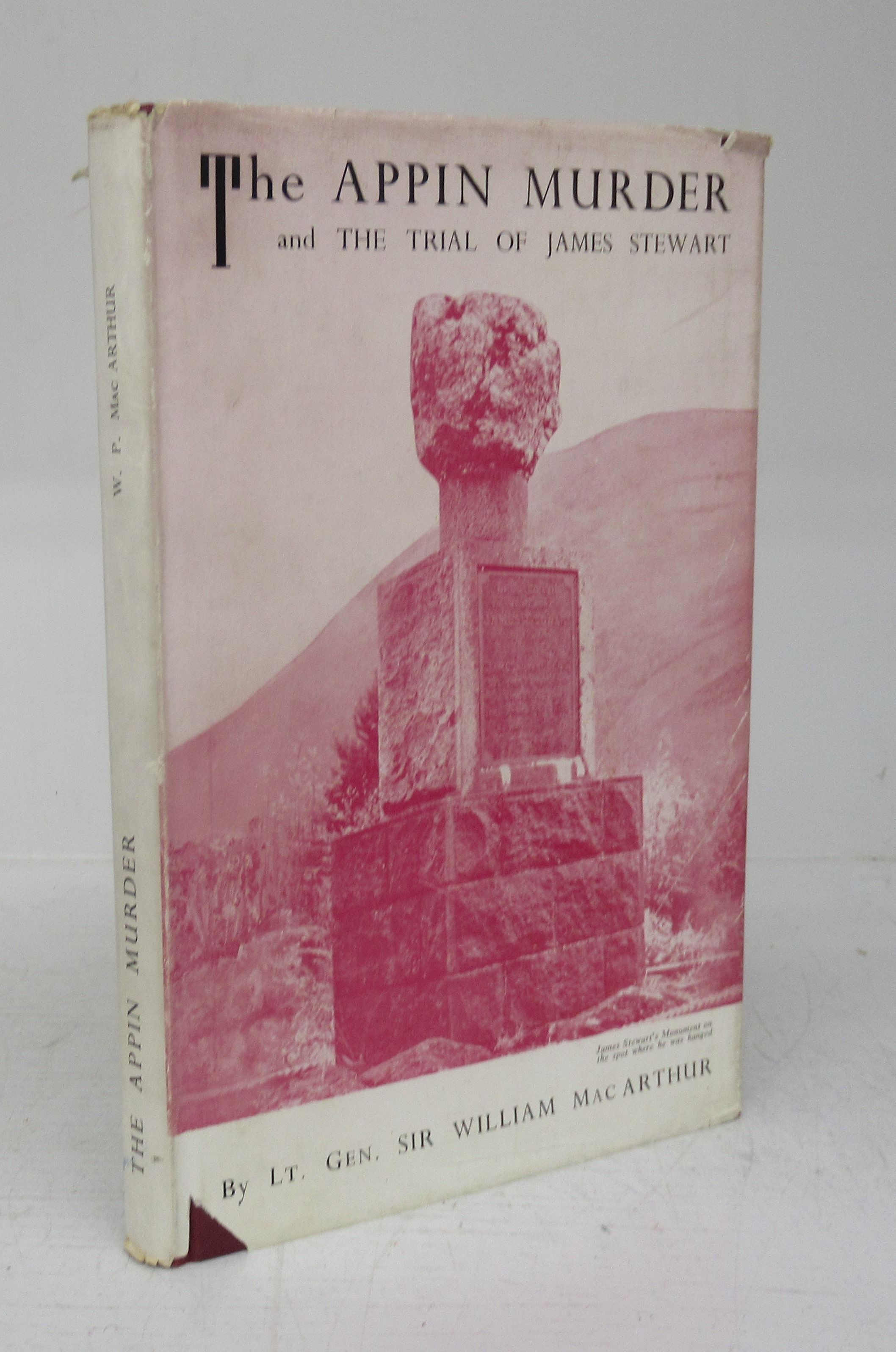 The Appin Murder and the Trial of James Stewart: A New Survey of a ...