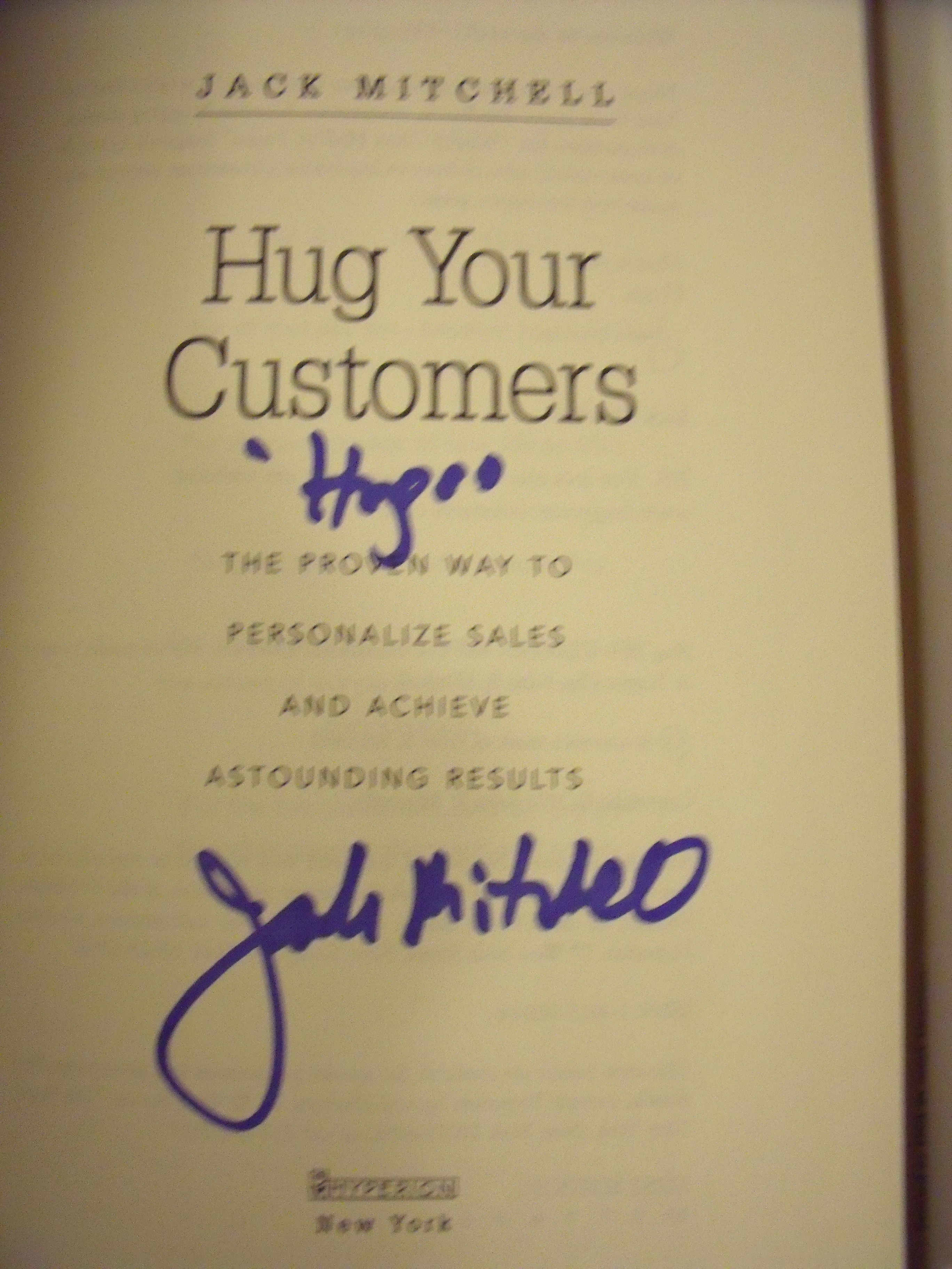 Hug Your Customers: The Proven Way to Personalize Sales and Achieve ...