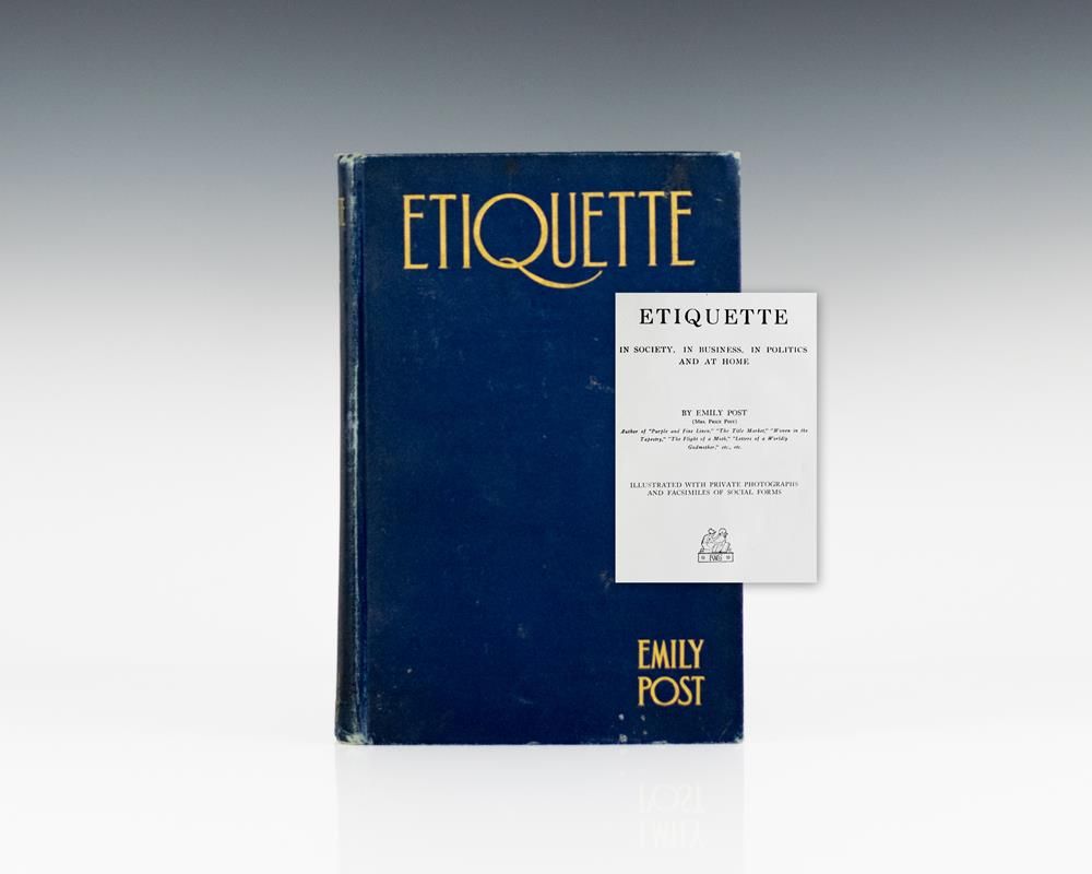 BIBLIO | Etiquette. by Post, Emily | | 1922 | Funk & Wagnalls Company