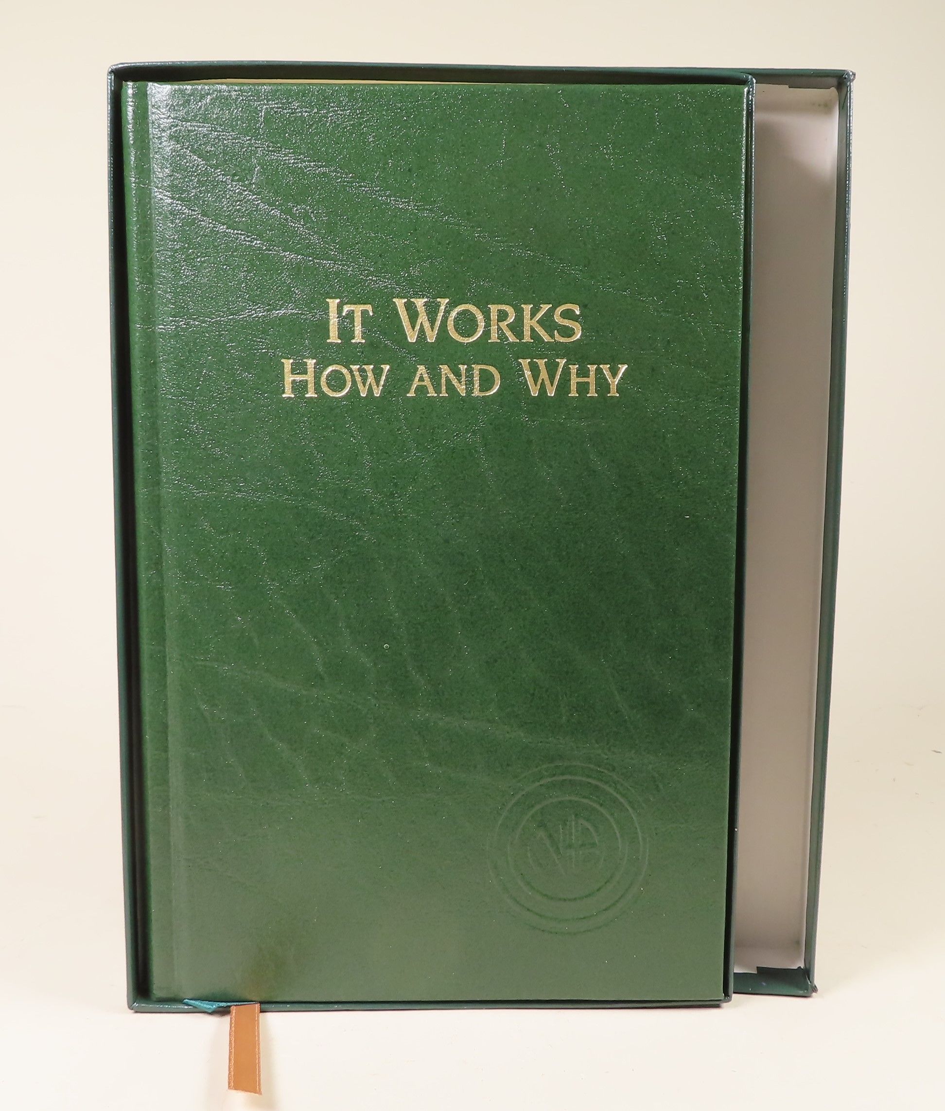 It Works, How and Why, The Twelve Steps and The Twelve Traditions of ...