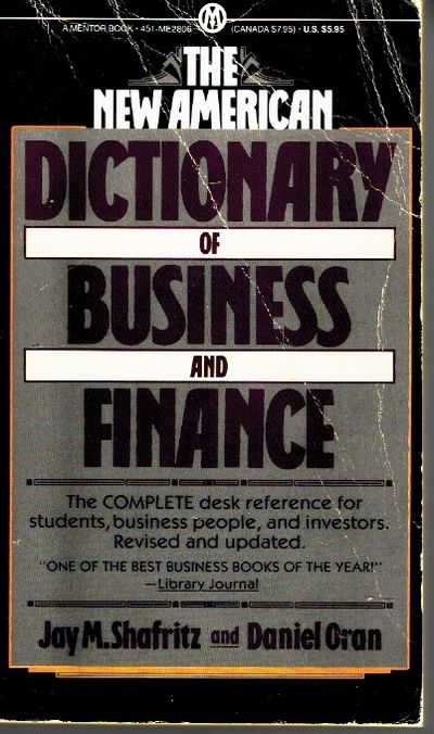New American Dictionary of Business and Finance by Shafritz, Jay M ...