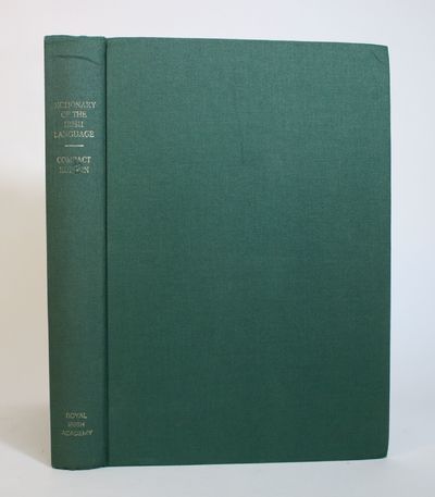 Dictionary of The Irish Language, Based Mainly on Old and Middle Irish ...