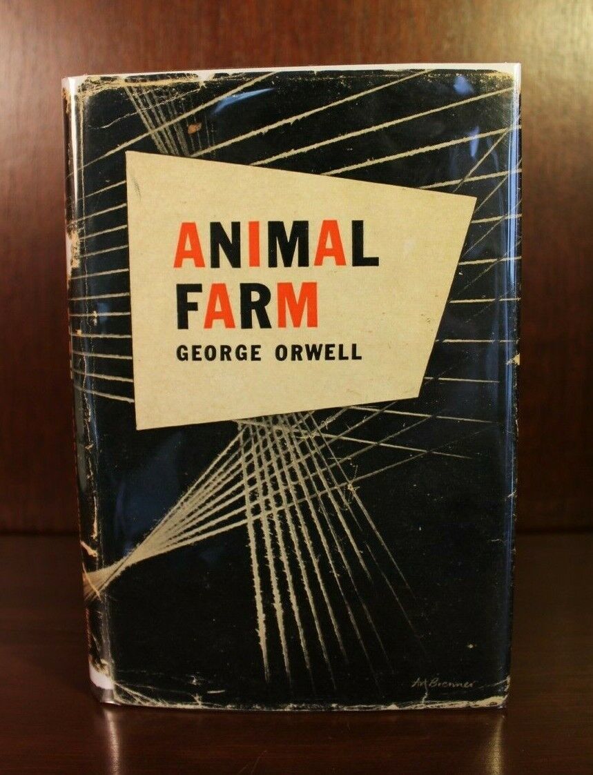 Animal Farm by George Orwell | | 1946 | Harcourt, Brace and Company | Biblio