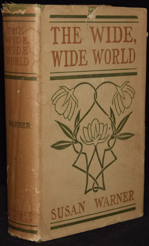 THE WIDE, WIDE WORLD by Susan Warner