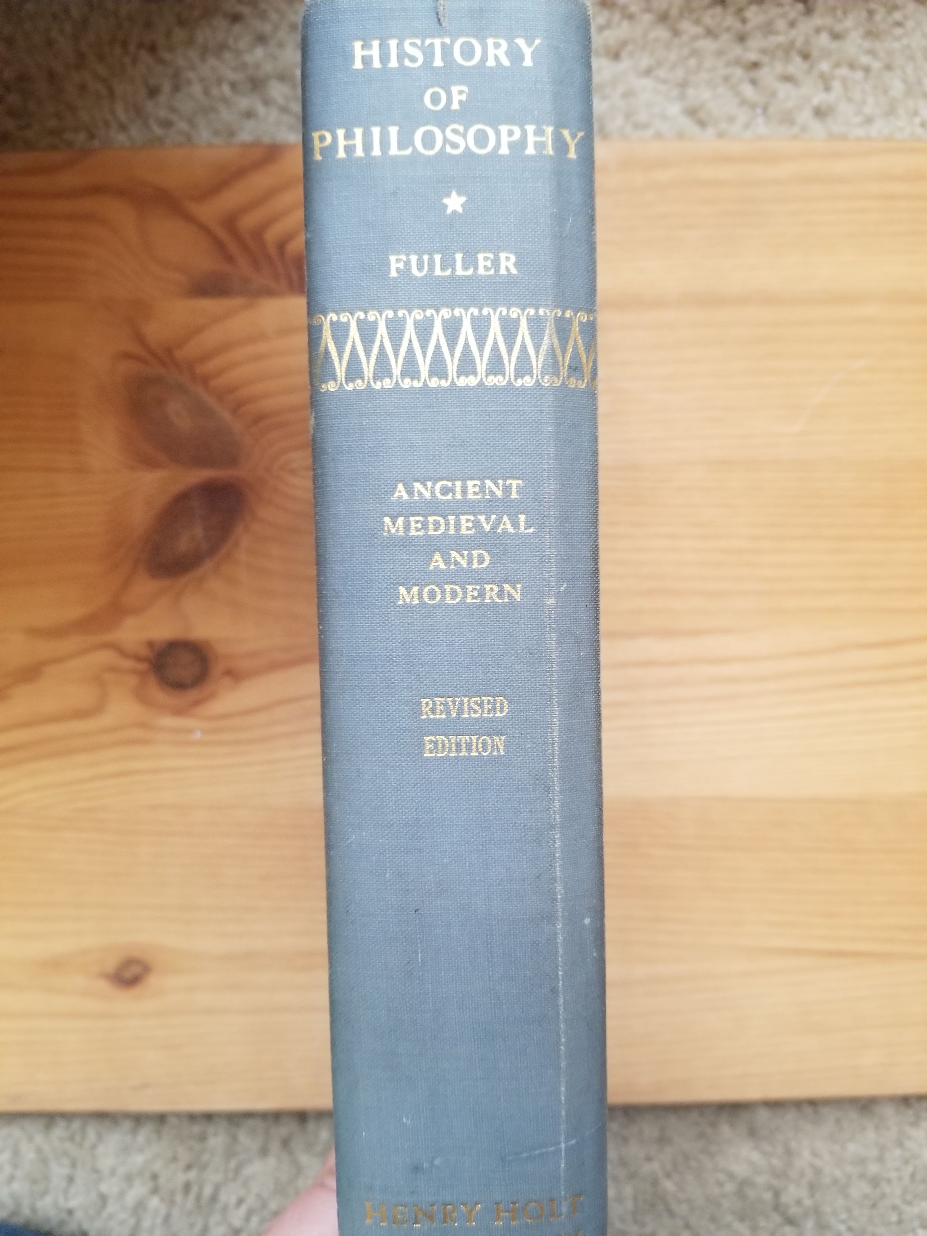 A History of Philosophy by B.A.G. Fuller | 1945 | Henry Holt & Company ...