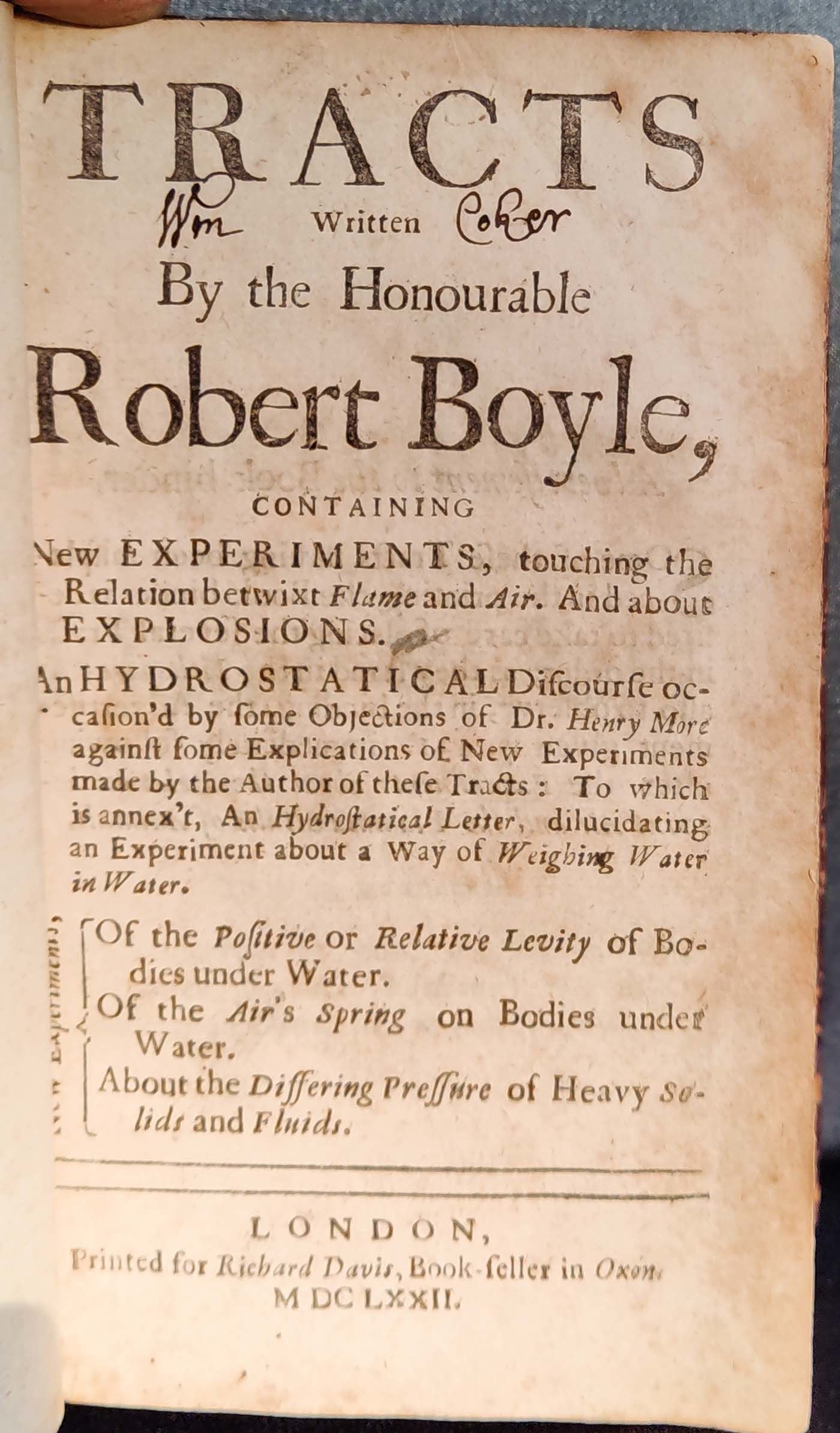 Tracts ... containing new experiments, touching the relation betwixt flame and air. by Robert ...