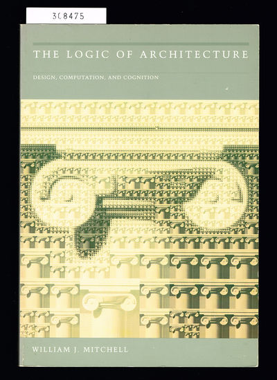The logic of architecture. Design, computation and cognition. | Antikvariat