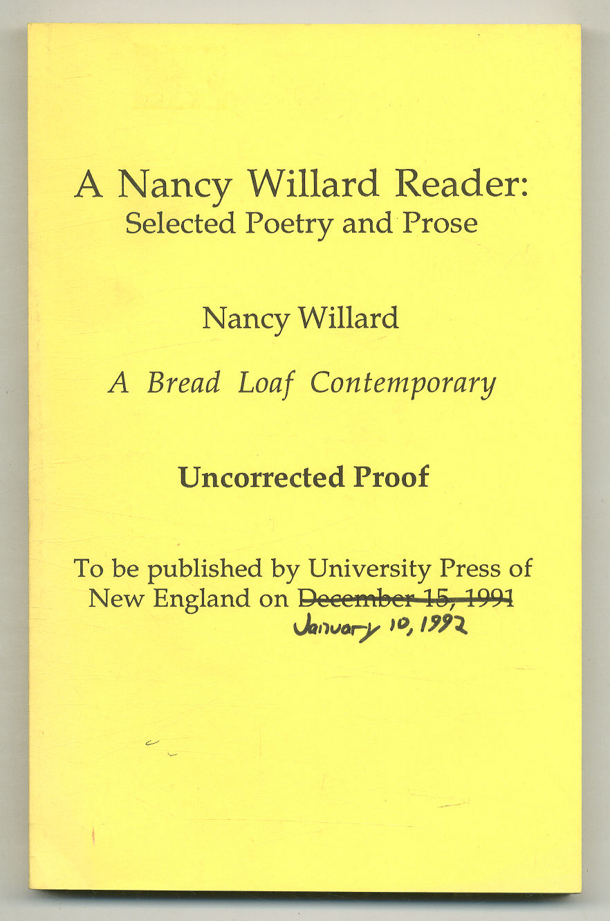 A Nancy Willard Reader: Selected Poetry and Prose by WILLARD, Nancy ...