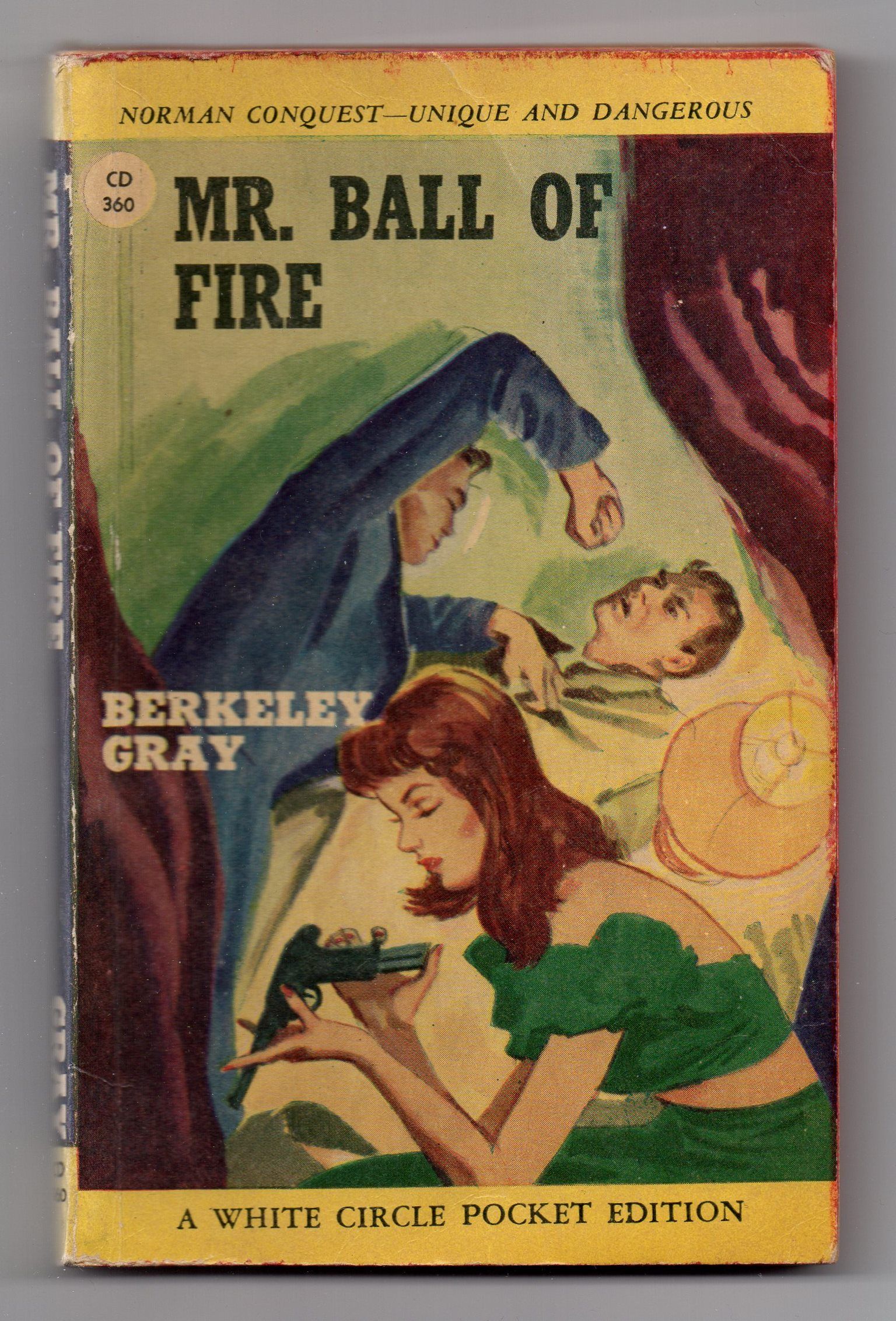 Mr. Ball of Fire by GRAY, Berkeley | Paperback | 1948 | Collins | Biblio