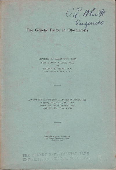 The Genetic Factor in Otosclerosis by Davenport, C.B.; Milles, Bess ...